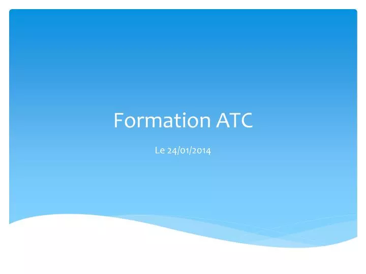 PPT - Formation ATC PowerPoint Presentation, free download - ID:6148261