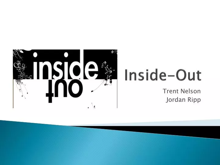 PPT - Inside-Out PowerPoint Presentation, free download - ID:6148459