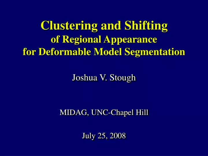 Ppt Clustering And Shifting Of Regional Appearance For Deformable