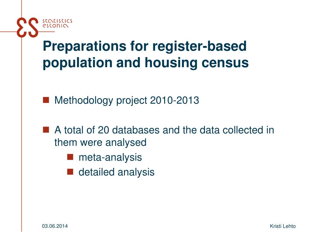 PPT - (Re)designing administrative data – towards register based census ...