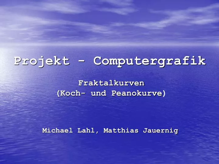 PPT - Projekt - Computergrafik PowerPoint Presentation, free download ...
