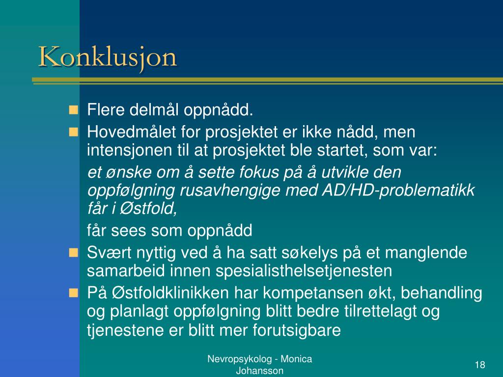 PPT - Prosedyre for helhetlig oppfølgning av rusavhengige med AD/HD ...