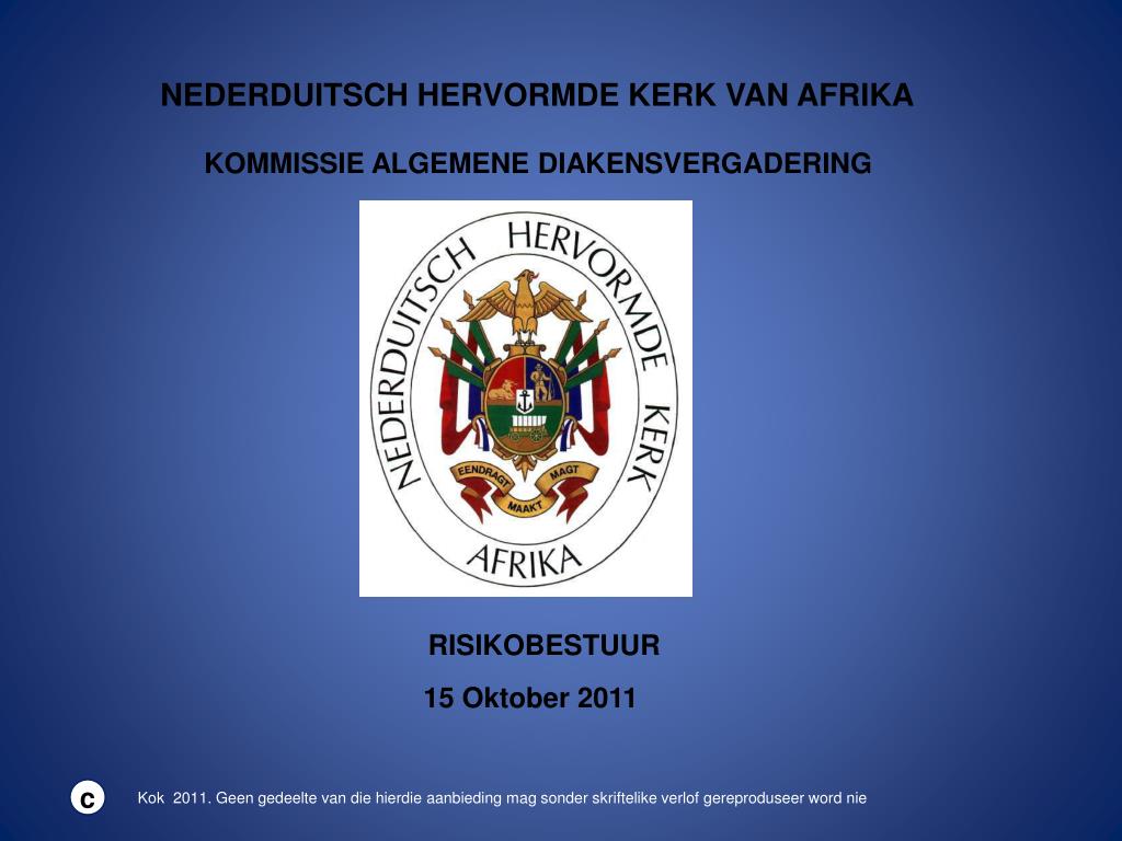 PPT - NEDERDUITSCH HERVORMDE KERK VAN AFRIKA PowerPoint Presentation ...