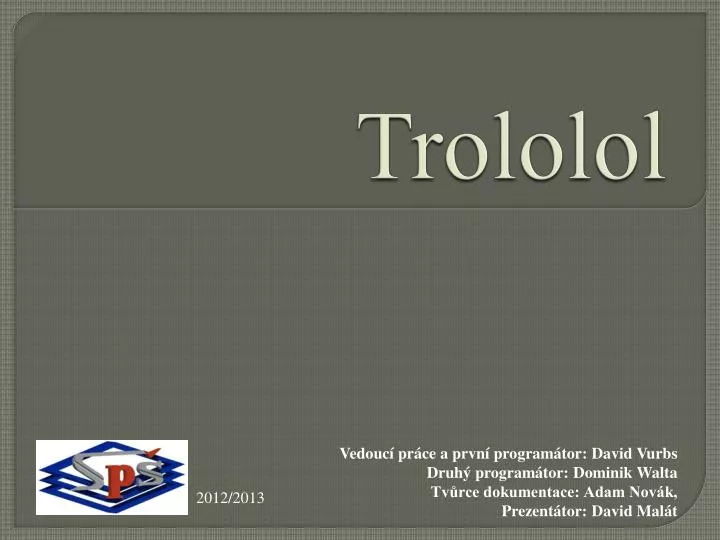 PPT - Trololol PowerPoint Presentation, free download - ID:6150315