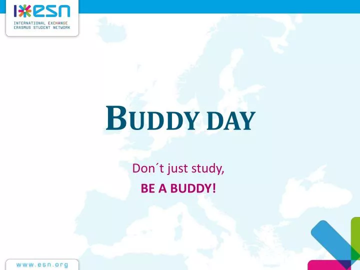 PPT - B UDDY DAY PowerPoint Presentation, free download - ID:6150382