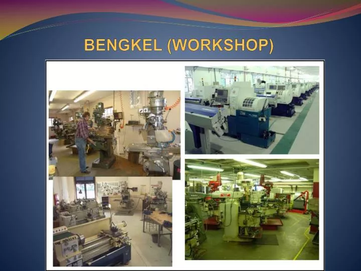 PPT - BENGKEL (WORKSHOP) PowerPoint Presentation, free download - ID ...