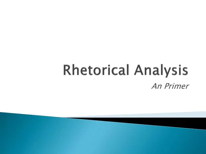 PPT - Rhetorical Analysis PowerPoint Presentation, free download - ID ...
