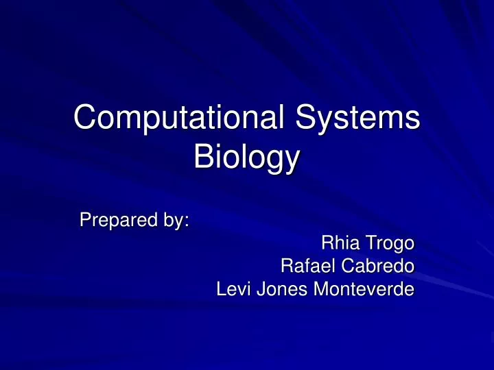 PPT - Computational Systems Biology PowerPoint Presentation, free ... PPT - Computational Systems Biology PowerPoint Presentation, free ...
