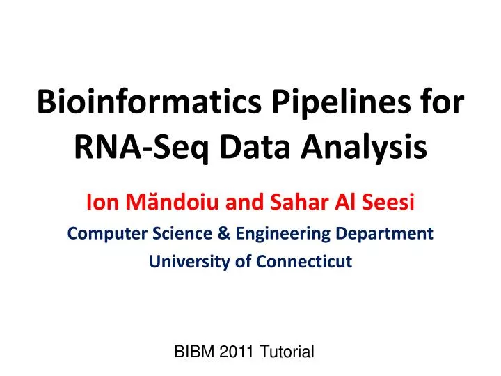 PPT - Bioinformatics Pipelines for RNA- Seq Data Analysis PowerPoint Presentation - ID:6151560