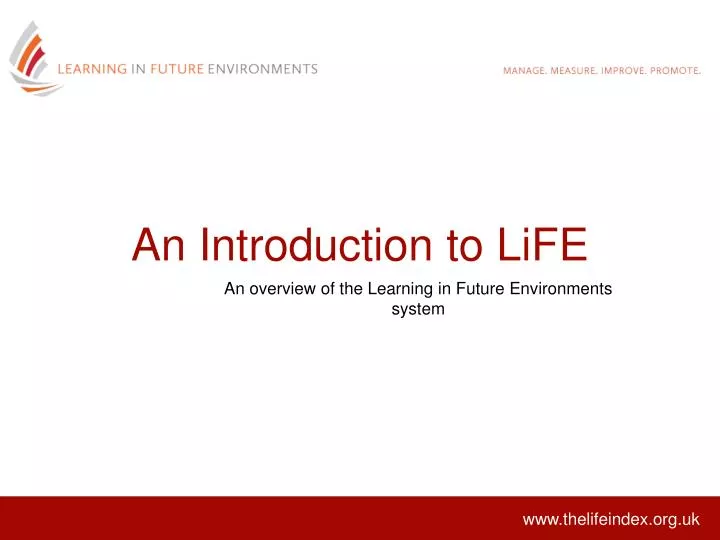 PPT - An Introduction to LiFE PowerPoint Presentation, free download ...