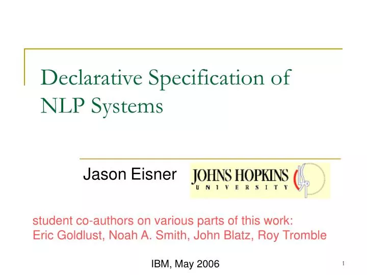 PPT - Declarative Specification of NLP Systems PowerPoint Presentation ...