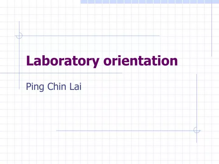 PPT - Laboratory orientation PowerPoint Presentation, free download ...