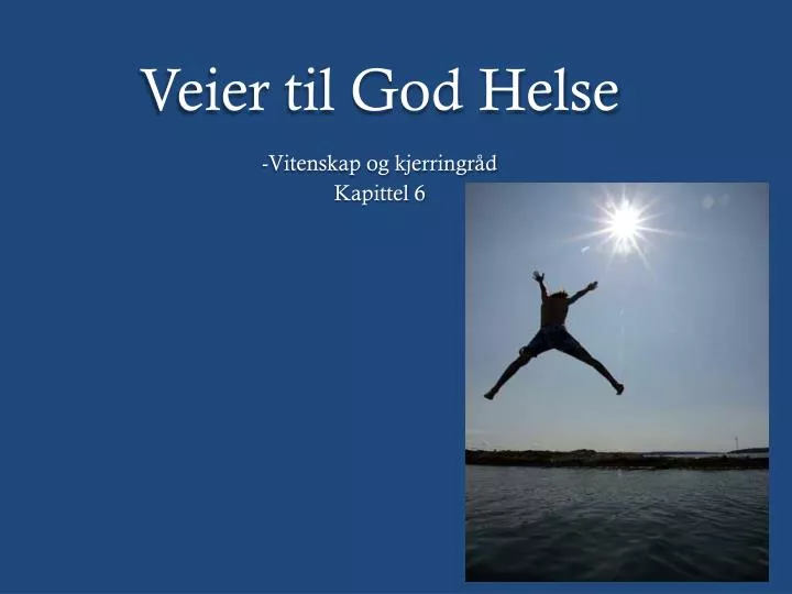 PPT - Veier til God Helse PowerPoint Presentation, free download - ID ...