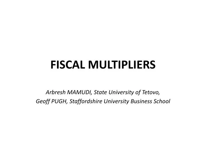 PPT - FISCAL MULTIPLIERS PowerPoint Presentation, free download - ID ...