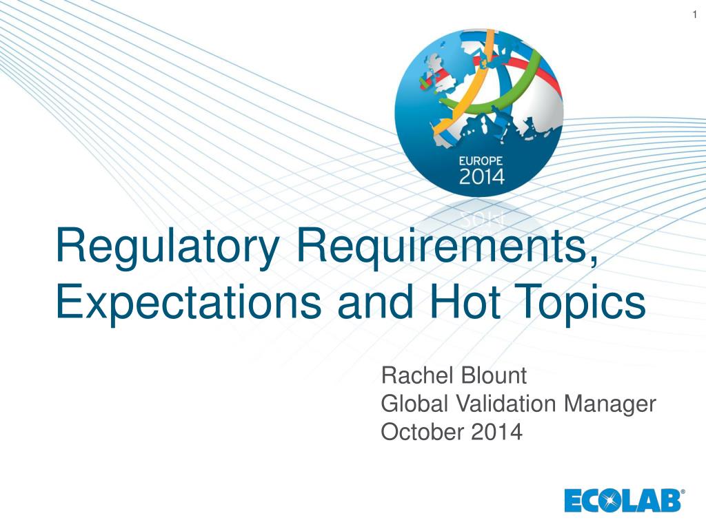 PPT - Regulatory Requirements, Expectations and Hot Topics PowerPoint ... PPT - Regulatory Requirements, Expectations and Hot Topics PowerPoint ...