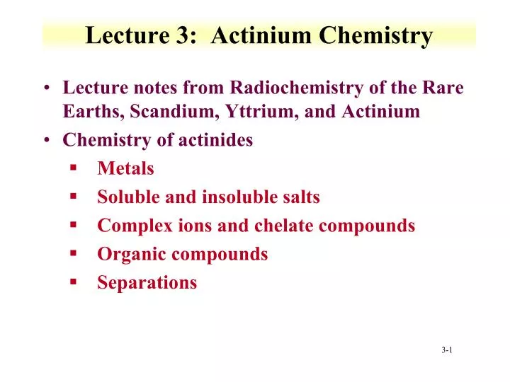 PPT - Lecture 3: Actinium Chemistry PowerPoint Presentation, free ...
