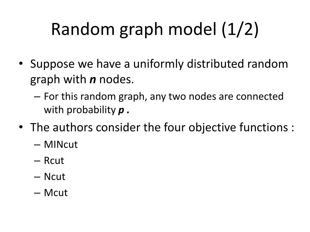 Ppt A Min Max Cut Algorithm For Graph Partitioning And Data Clustering Powerpoint Presentation