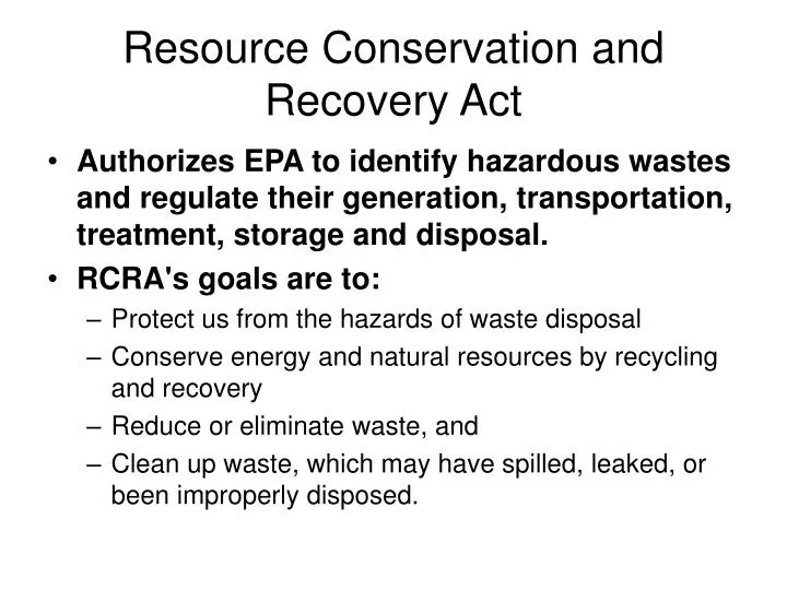 PPT - Resource Conservation and Recovery Act PowerPoint Presentation, free download - ID:6154806