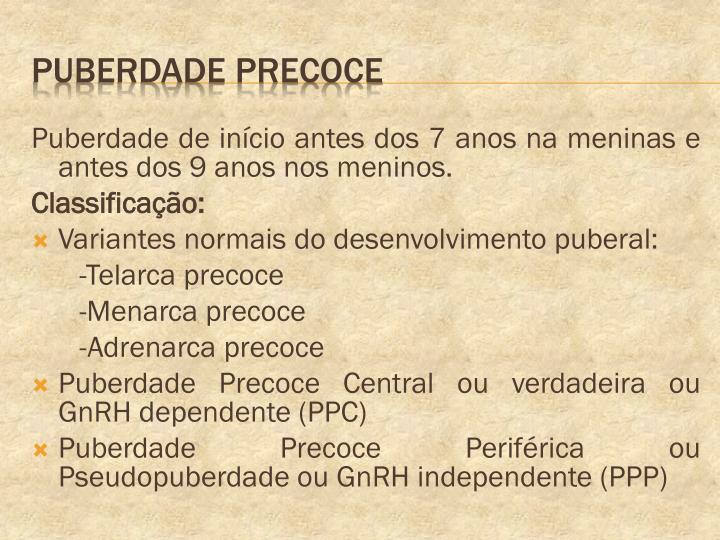 PPT - Puberdade precoce PowerPoint Presentation - ID:6155165