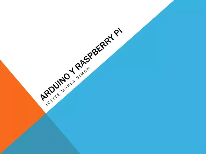 Ppt Arduino Y Raspberry Pi Powerpoint Presentation Free Download