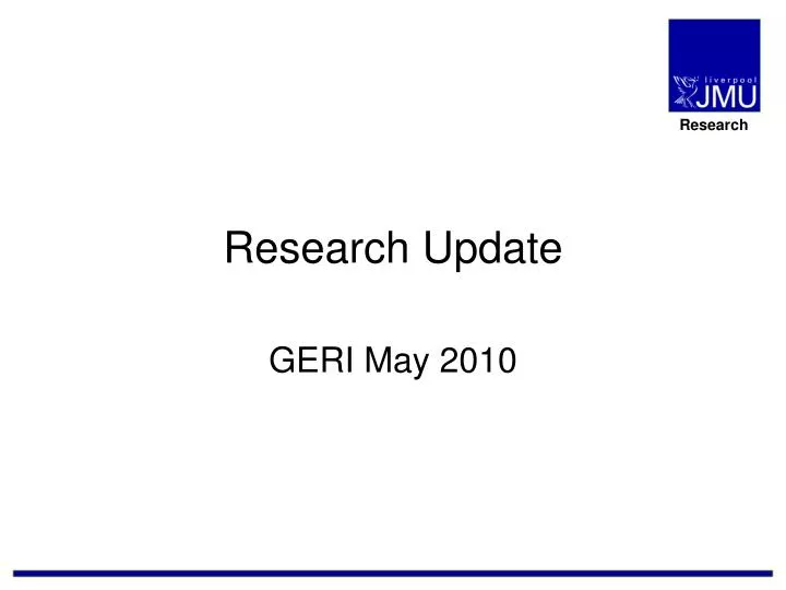 PPT - Research Update PowerPoint Presentation, free download - ID:6155644