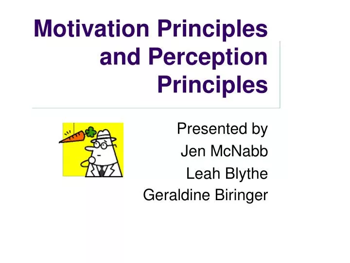 PPT - Motivation Principles and Perception Principles PowerPoint ...