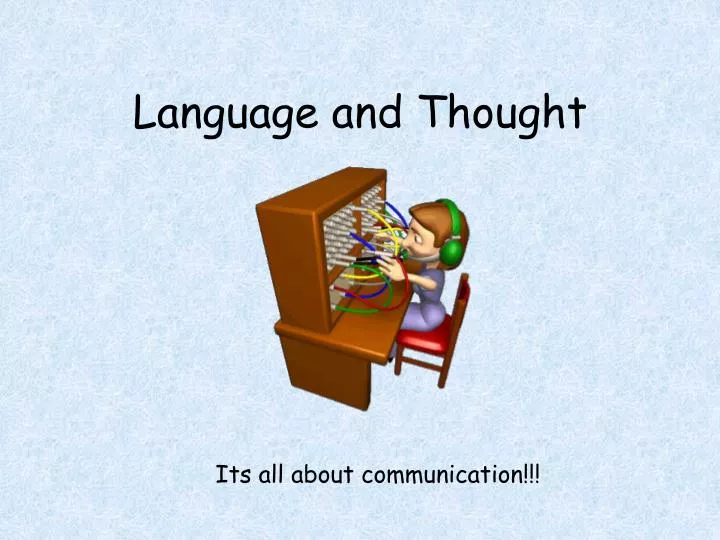 PPT - Language and Thought PowerPoint Presentation, free download - ID ...