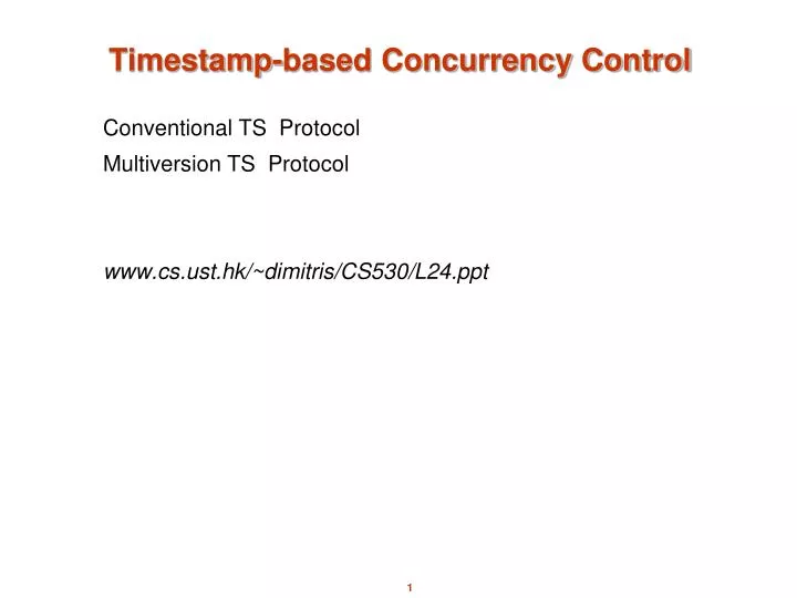 PPT - Timestamp-based Concurrency Control PowerPoint Presentation, free ... PPT - Timestamp-based Concurrency Control PowerPoint Presentation, free ...