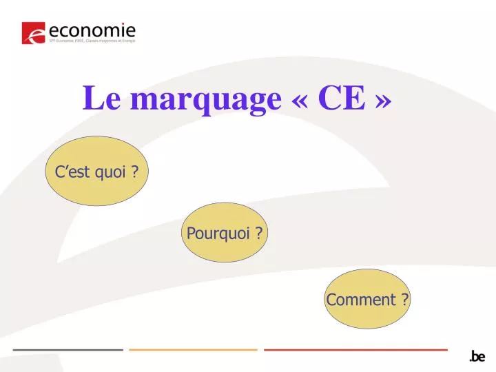 PPT - Le marquage « CE » PowerPoint Presentation, free download - ID ...