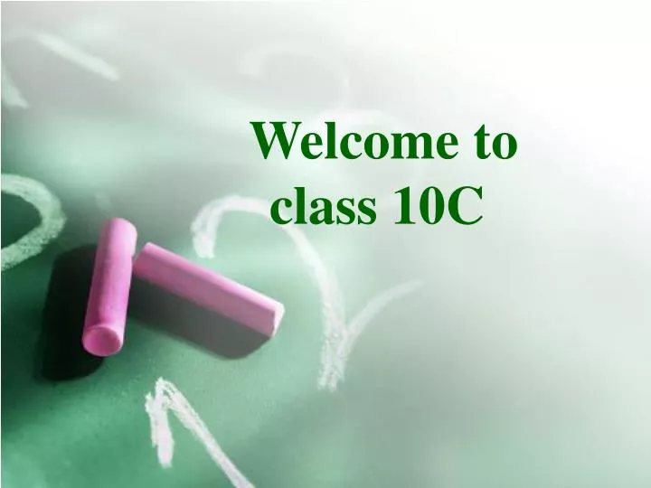 PPT - Welcome to class 10C PowerPoint Presentation, free download - ID ...