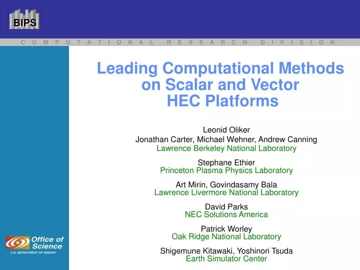 PPT - Leading Computational Methods on Scalar and Vector HEC Platforms ...