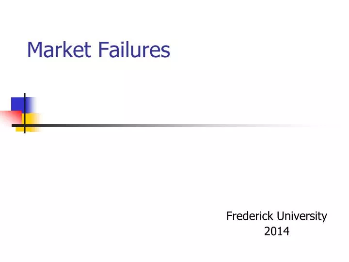 PPT - Market Failures PowerPoint Presentation, free download - ID:6160346