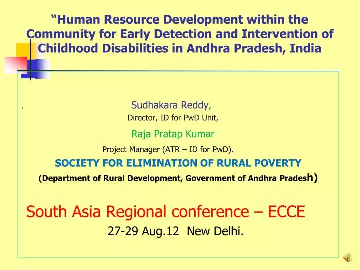 PPT - . Sudhakara Reddy , Director, ID for PwD Unit , PowerPoint ...