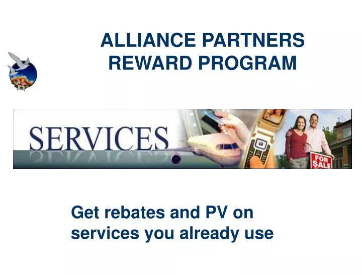PPT - ALLIANCE PARTNERS REWARD PROGRAM PowerPoint Presentation, free ...