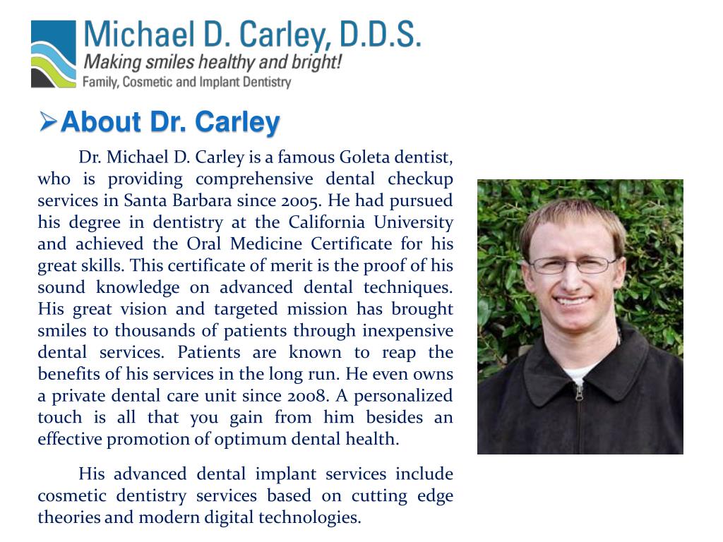 PPT - Know more about Dr. Carley and his dentistry services PowerPoint ...