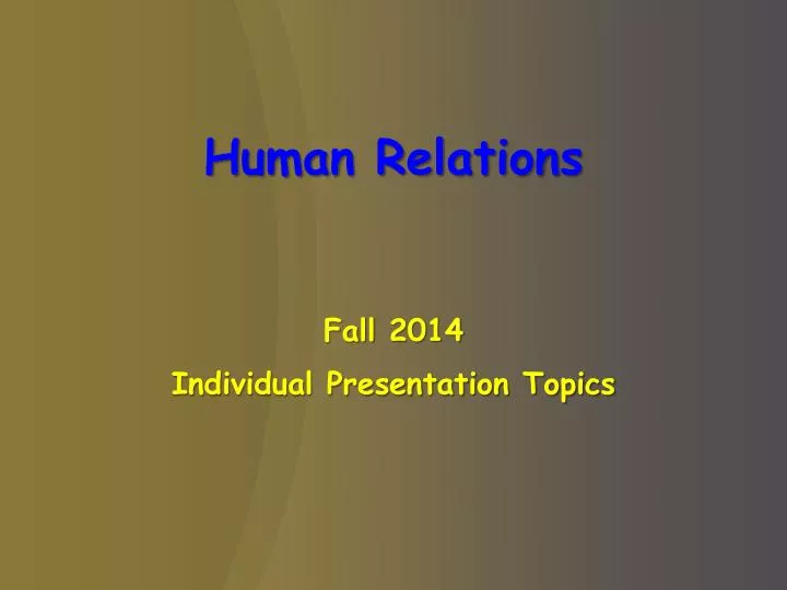 PPT - Human Relations PowerPoint Presentation, free download - ID:6163033