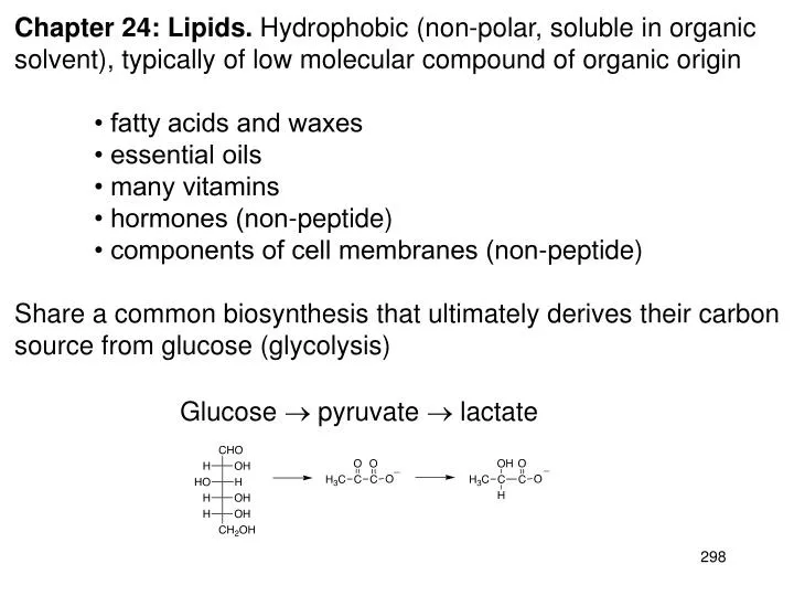 PPT - Chapter 24: Lipids. Hydrophobic (non-polar, soluble in organic ...