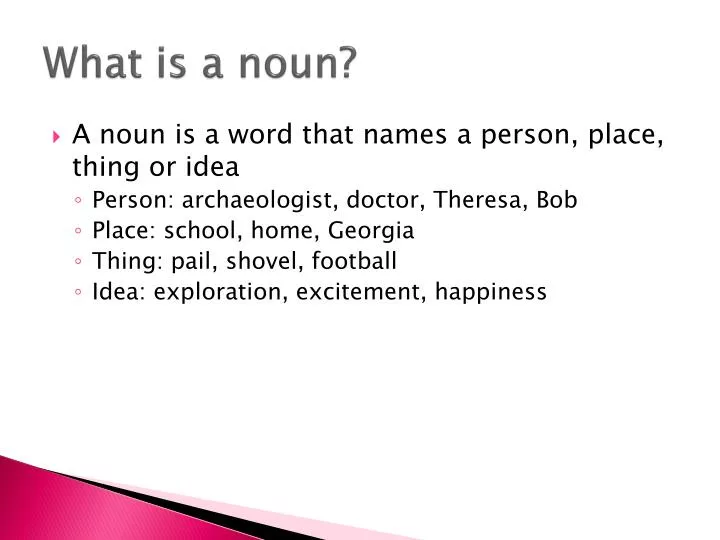 PPT - What is a noun? PowerPoint Presentation, free download - ID:6163406