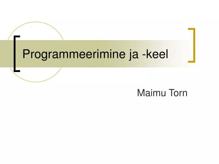 PPT - Programmeerimine ja -keel PowerPoint Presentation, free download - ID:6163519