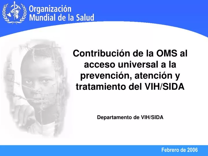 PPT - Misión de la OMS en el área del VIH/SIDA PowerPoint Presentation ...