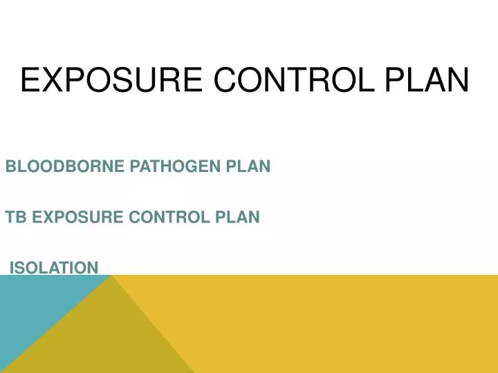 PPT - EXPOSURE CONTROL PLAN PowerPoint Presentation, free download - ID ...