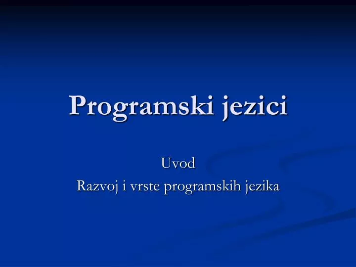 PPT - Programski jezici PowerPoint Presentation, free download - ID:6167217