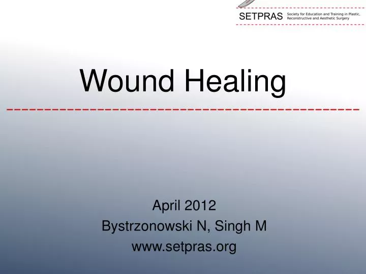 PPT - Wound Healing PowerPoint Presentation, free download - ID:6167824