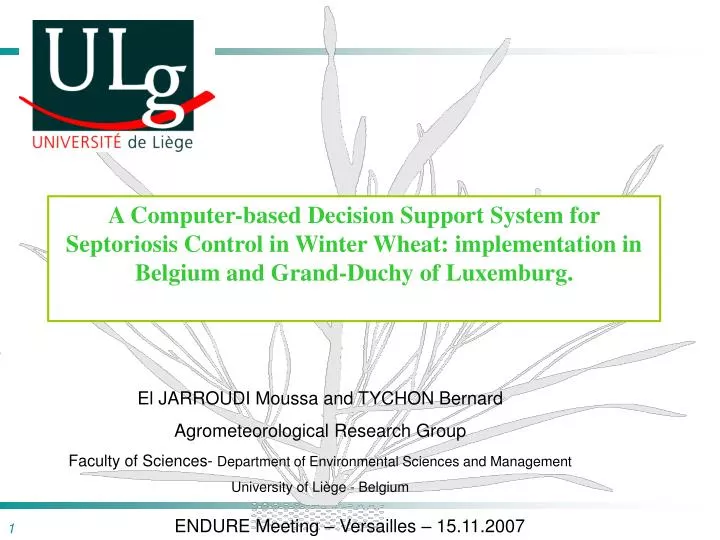 PPT - El JARROUDI Moussa and TYCHON Bernard Agrometeorological Research ...