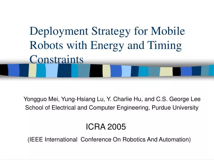 Ppt Deployment Strategy For Mobile Robots With Energy And Timing Constraints Powerpoint