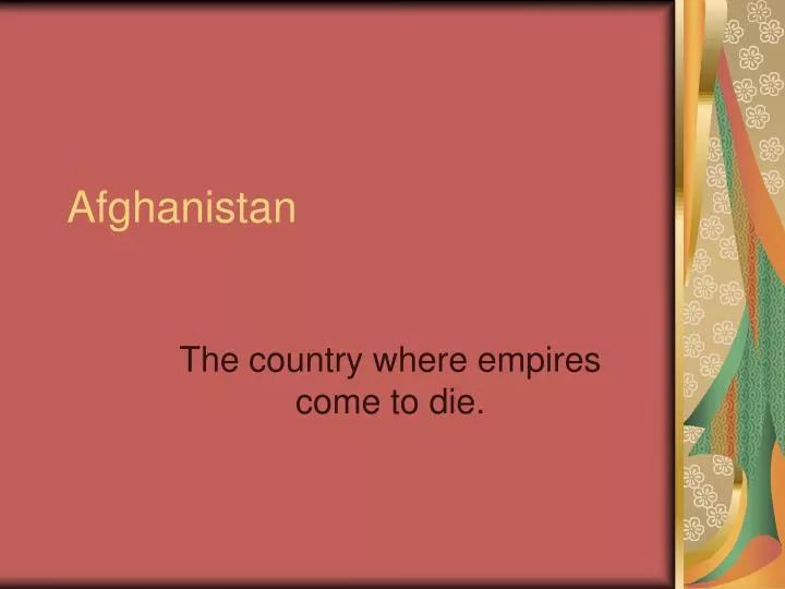 PPT - Afghanistan PowerPoint Presentation, free download - ID:6170413