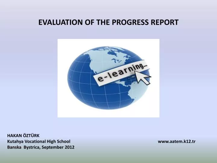 PPT - EVALUATION OF THE PROGRESS REPORT PowerPoint Presentation, free ...