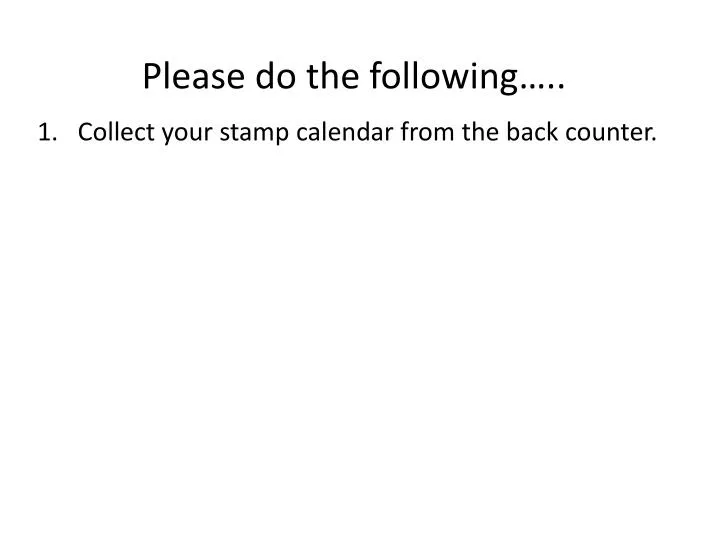 PPT - Please do the following….. PowerPoint Presentation, free download ...
