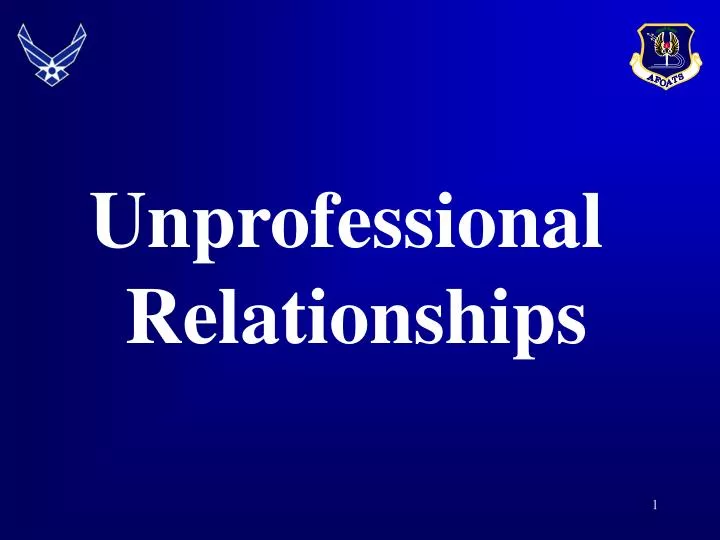 PPT - Unprofessional Relationships PowerPoint Presentation, free ...