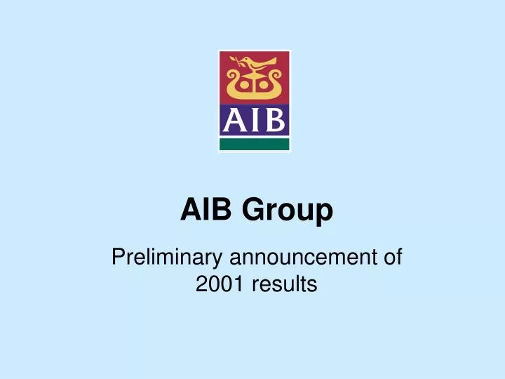 PPT - AIB Group PowerPoint Presentation, free download - ID:6172521
